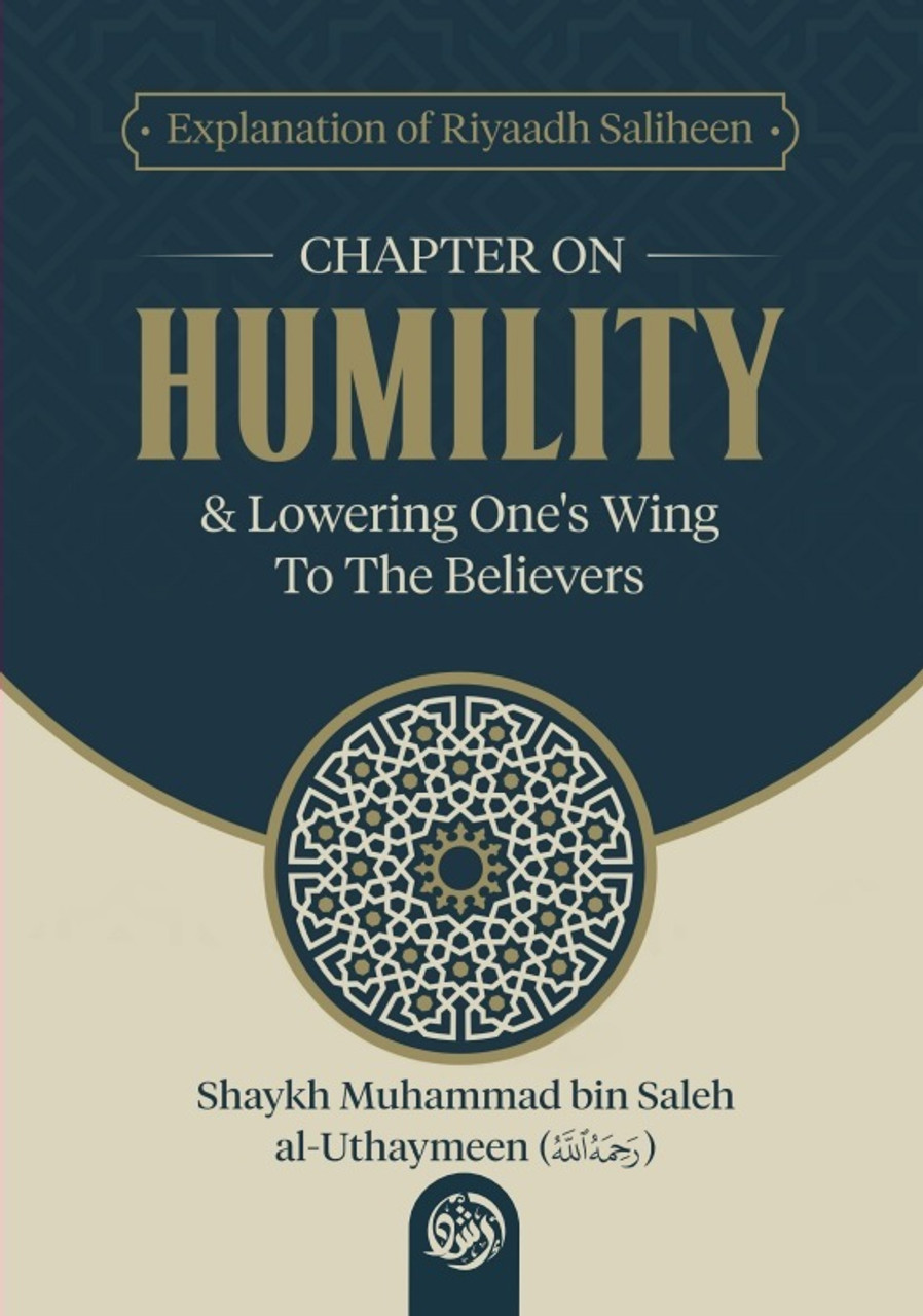Humility & Lowering One's Wing To The Believers By Shaykh Muhammad al ...