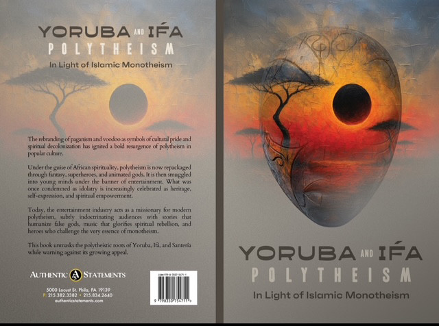 YORUBA And IFA' POLYTHEISM In Light Of Islamic Monotheism by Rasheed ...