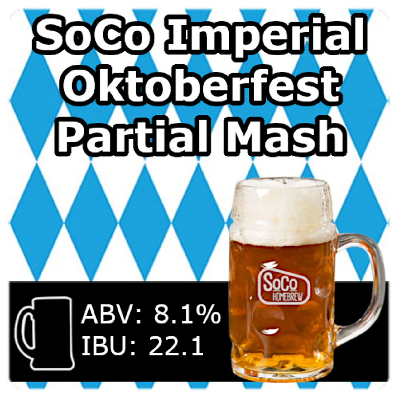 Soco Imperial Oktoberfest Partial Mash Soco Homebrew