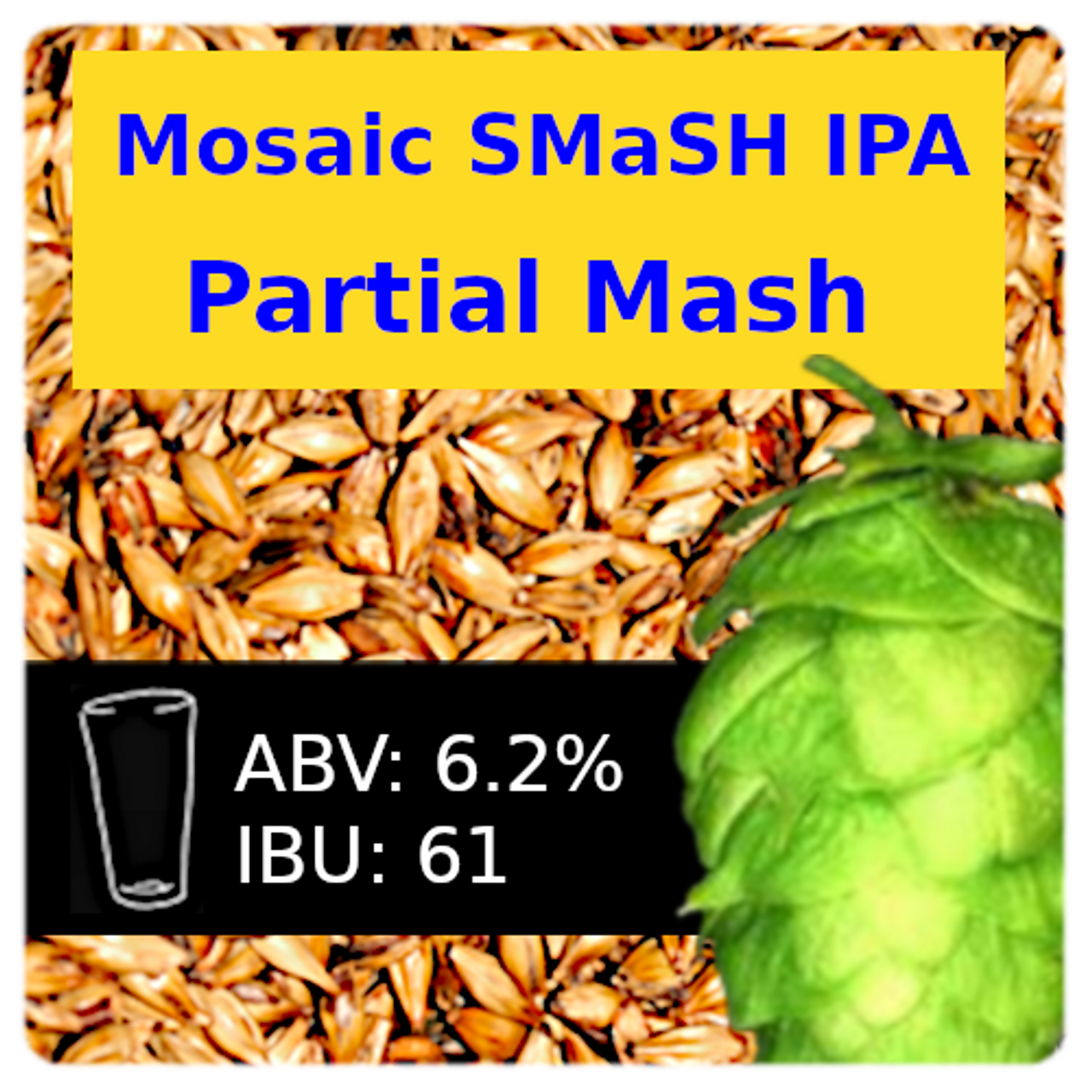 Soco Mosaic Smash Ipa Partial Mash Soco Homebrew