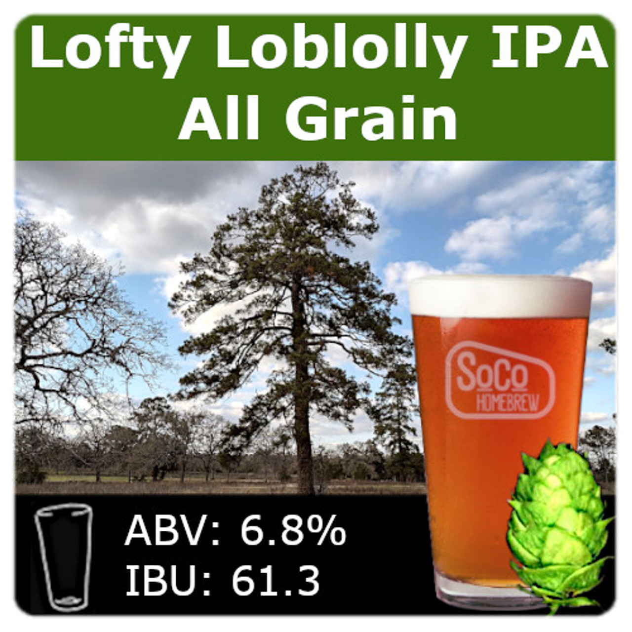 Lofty Loblolly Ipa All Grain Soco Homebrew