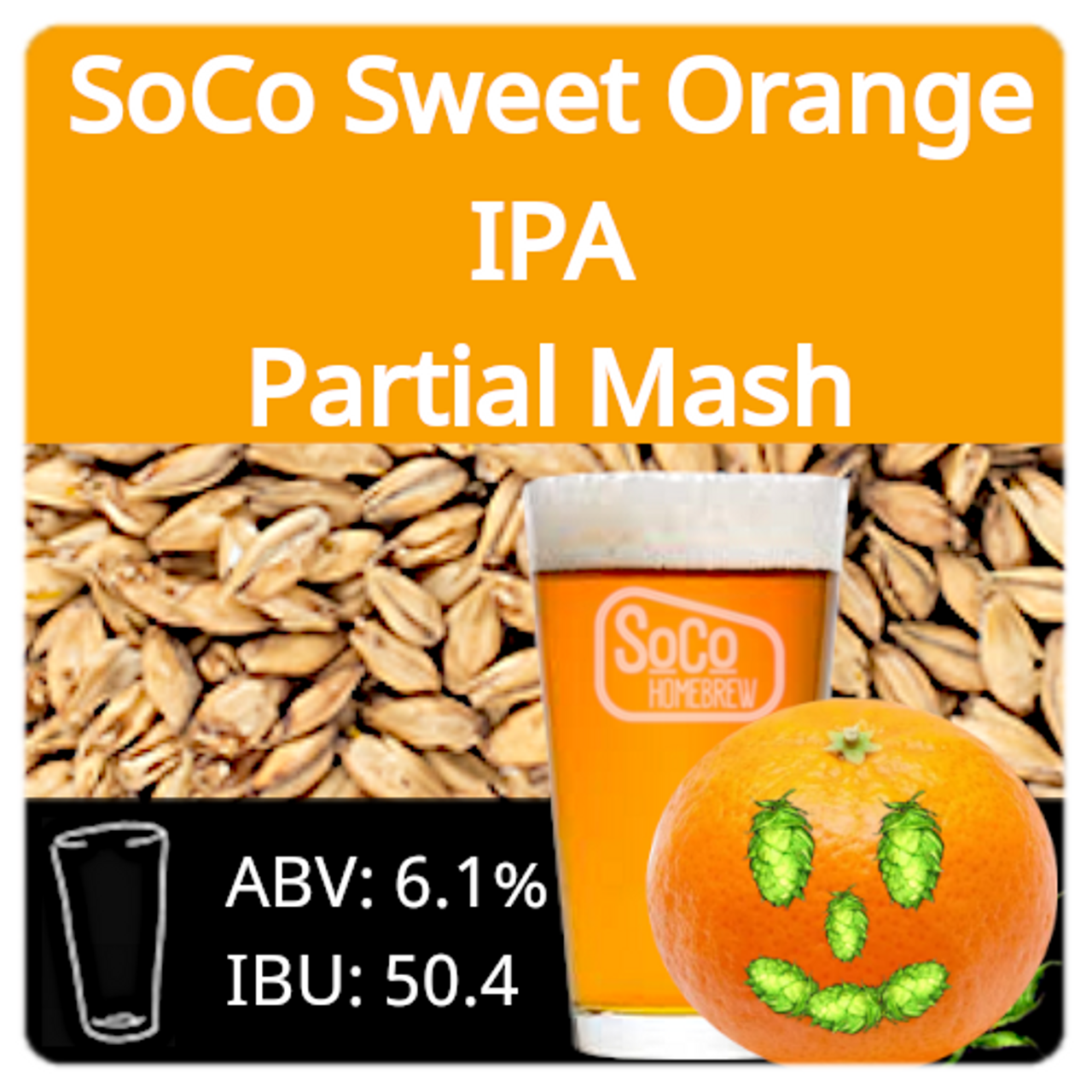 Soco Sweet Orange Ipa Partial Mash Soco Homebrew