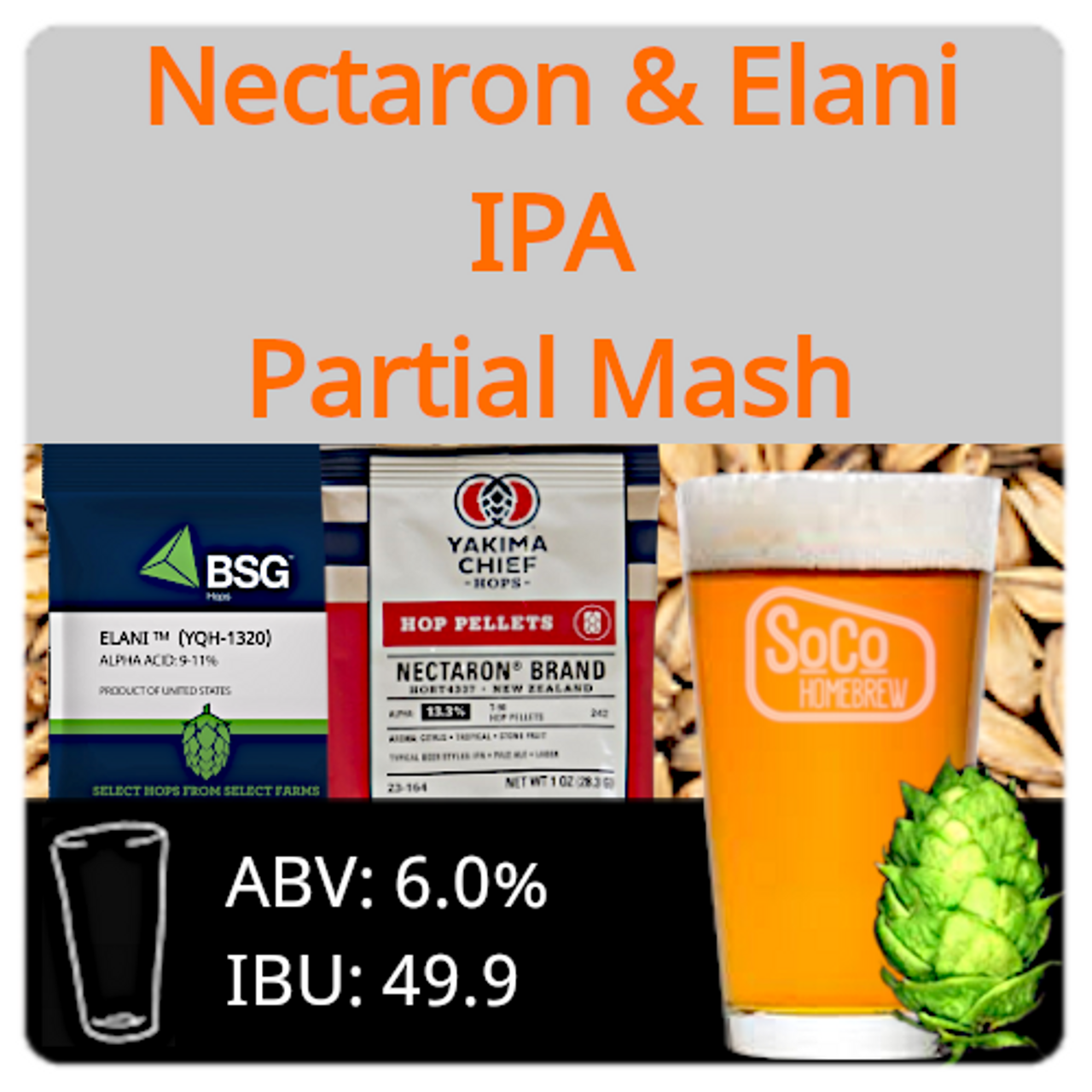 Nectaron And Elani Ipa Partial Mash Soco Homebrew