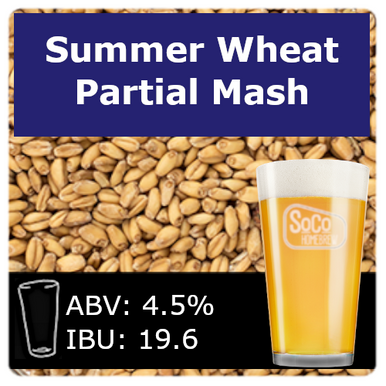 SoCo Summer Wheat Ale - Partial Mash - SoCo Homebrew