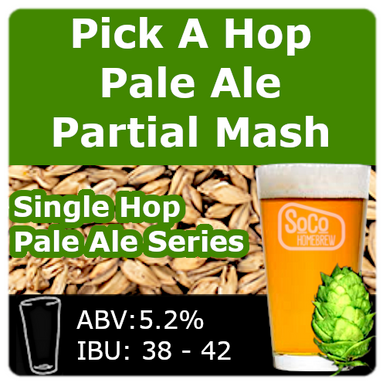 Single Hop Series Pale Ale - Partial Mash - SoCo Homebrew
