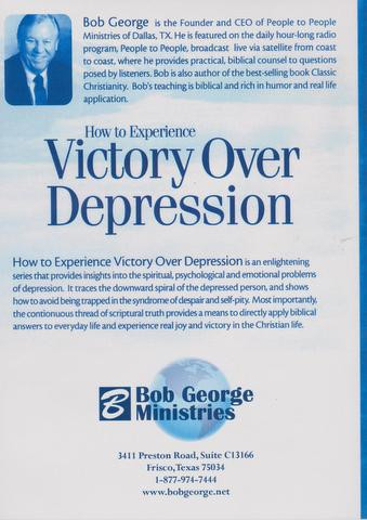 Victory Over Depression - 6 Audio CD Set - Bob George Ministries Store