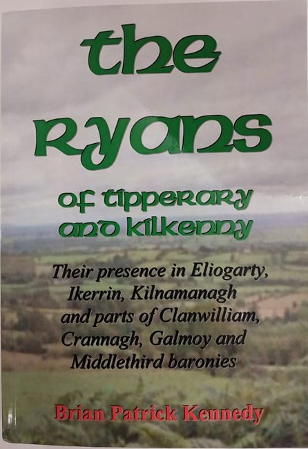 Ryans of Tipperary & Kilkenny / Brian Patrick Kennedy - Bookworm Bookstore