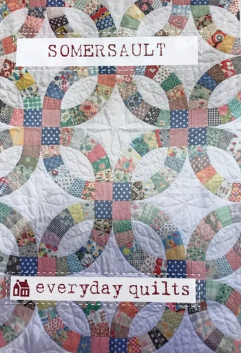 Everyday Quilts by Sandra Boyle : Somersault - Sewn and Quilted