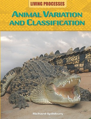 Animal Variation and Classification (Library Binding) - Every Page Counts