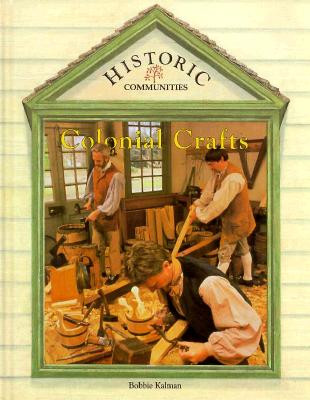 Colonial Crafts (Library Binding) - Every Page Counts