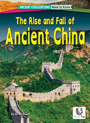 The Rise and Fall of Ancient China (Library Binding) - Every Page Counts