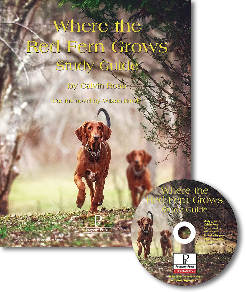 Where the Red Fern Grows Study Guide | Progeny Press Literature Curriculum