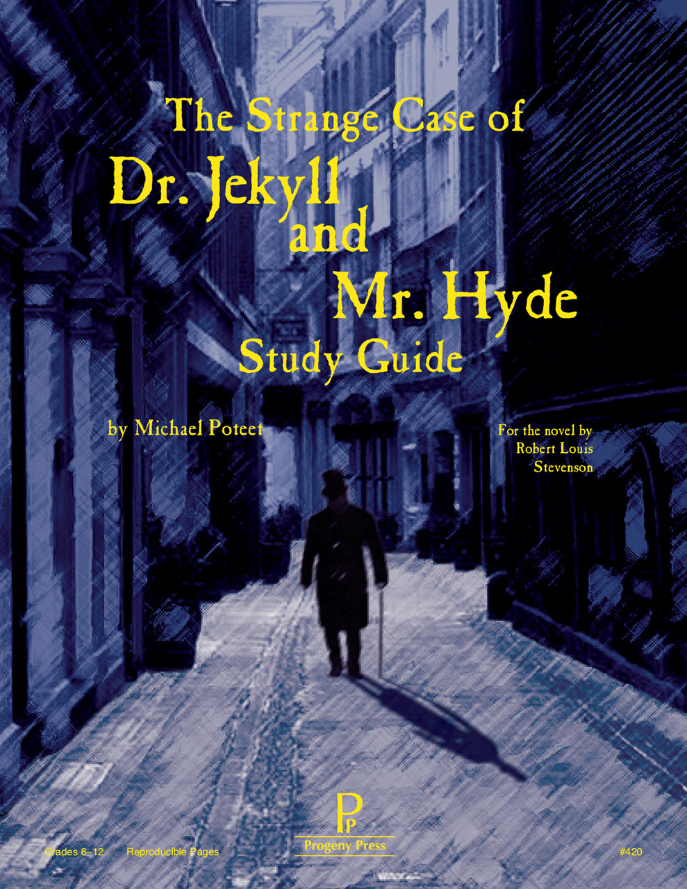Strange Case of Dr. Jekyll and Mr. Hyde Study Guide | Progeny Press ...