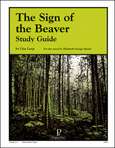 Sign of the Beaver Study Guide | Progeny Press Literature Curriculum