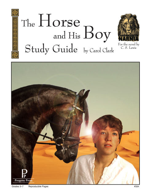 Horse and His Boy Study Guide | Progeny Press Literature Curriculum