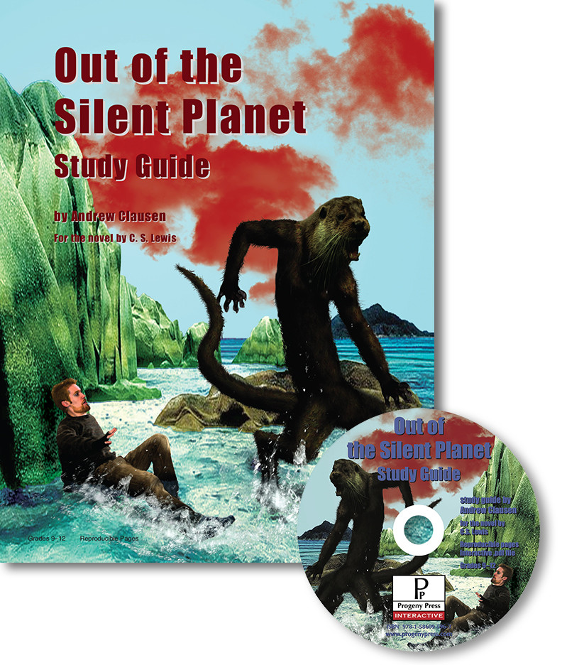 Out of the Silent Planet Study Guide | Progeny Press Literature Curriculum