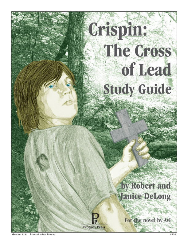 Crispin: Cross of Lead Study Guide | Progeny Press Literature Curriculum