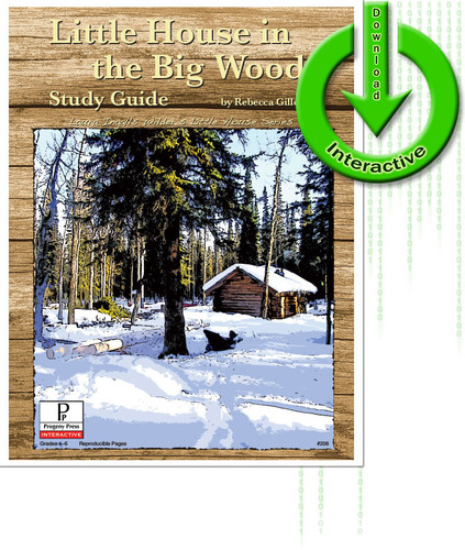 Little House in the Big Woods PDF Study Guide | Progeny Press ...
