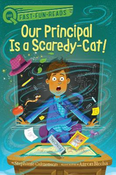 Our Principal's Silly Story Collection: Our Principal Is a Frog!; Our ...