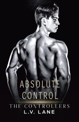 Absolute Control: A dark Omegaverse science fiction romance L V Lane ...