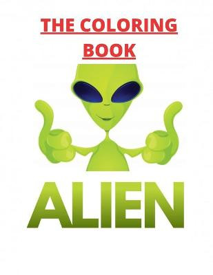 The Coloring Book Alien by Harry Redmond - SciFier.com