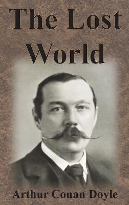 The Lost World Sir Arthur Conan Doyle 9781945644627 - SciFier.com
