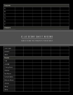Clue Score Sheet: Classic Scoresheet Card or Scoring Game Record Level ...