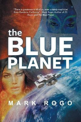 The Blue Planet Mark Rogo 9781524579265 - SciFier.com