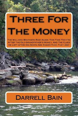 Three For The Money by Darrell Bain - SciFier.com