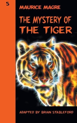 The Mystery of the Tiger by Maurice Magre - SciFier.com