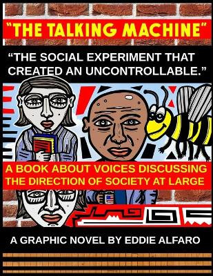 The Talking Machine by Eddie Alfaro - SciFier.com