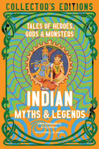 Indian Myths & Legends by Dr. Raj Balkaran - SciFier.com