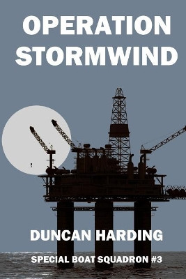Operation Stormwind Duncan Harding, PhD, MRCPsych 9781986177788 ...