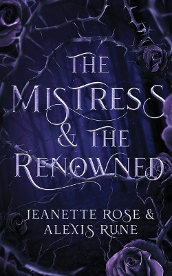 The Mistress & The Renowned: A Hades & Persephone Retelling Alexis Rune ...