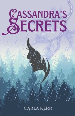 Cassandra's Secrets by Carla Kerr - SciFier.com