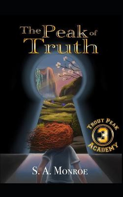 The Peak of Truth by Alicia Garrett - SciFier.com