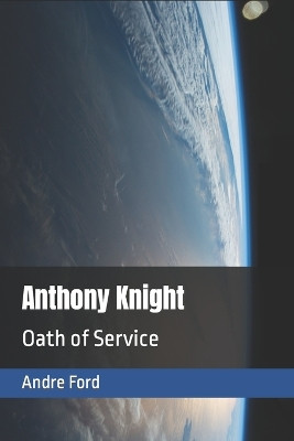 Anthony Knight by Andre Ford - SciFier.com