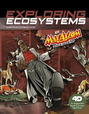 Exploring Ecosystems with Max Axiom Super Scientist: 4D an Augmented ...
