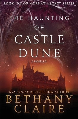 The Haunting of Castle Dune - A Novella: A Scottish, Time Travel ...