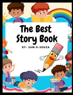 The Best Story Book Sam D Souza 9798878502306 - SciFier.com