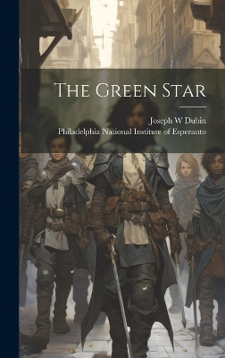 The Green Star Joseph W Dubin 9781019953556 - SciFier.com