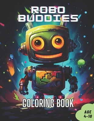 Robo Buddies Robot Coloring Book For Toddlers and Preschoolers by ...