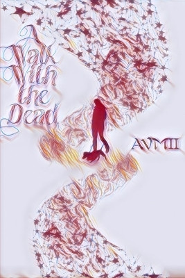A Walk With the Dead by Mike Carillo - SciFier.com
