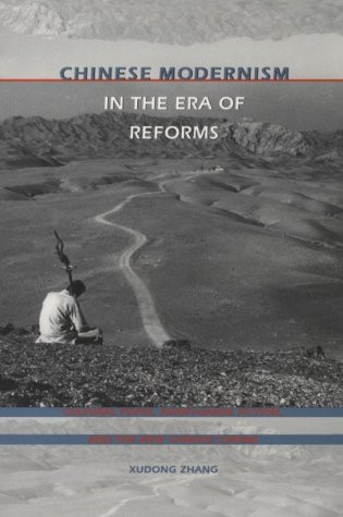 Chinese Modernism in the Era of Reforms: Cultural Fever, Avant-Garde ...