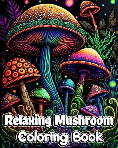 Relaxing Mushroom Coloring Book: Mindfulness and Art Therapy Pattern ...