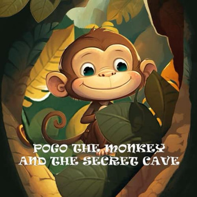 Pogo the Monkey and the Secret Cave Dwiarisman Novianus Chalim ...