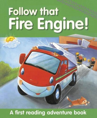 Follow That Fire Engine!: A First Reading Adventure Book Nicola Baxter ...