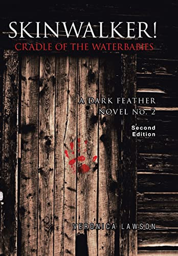 Skinwalker! Cradle of the Water Babies Veronica Lawson 9781952835377 ...