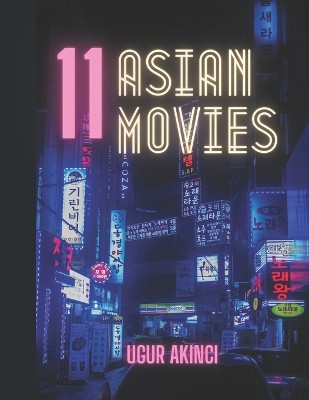 11 Asian Movies: Selected Masterworks from Chinese, Taiwanese, Japanese ...