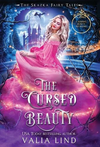 The Cursed Beauty: A Sleeping Beauty Retelling Valia Lind 9798218503796 - SciFier.com